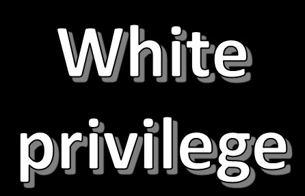 An Antiracism Glossary – White Privilege – Neil Shenvi – Apologetics